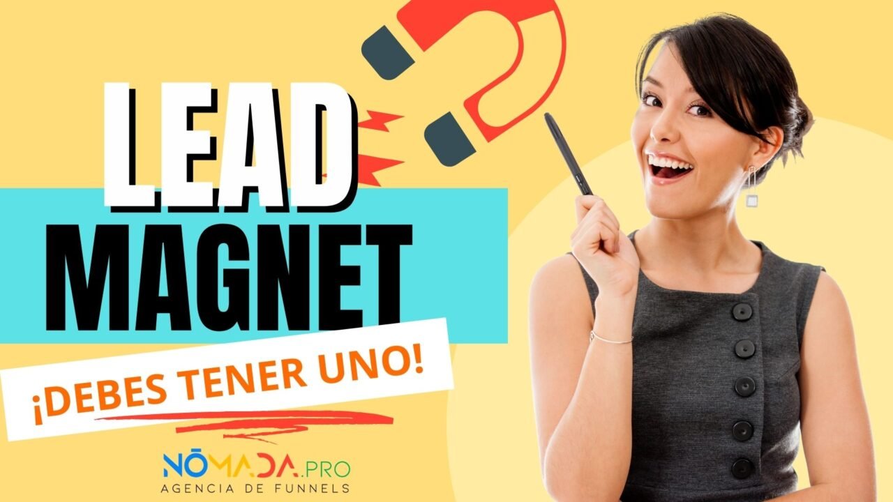 Necesitas un lead magnet como parte de tu embudo de ventas